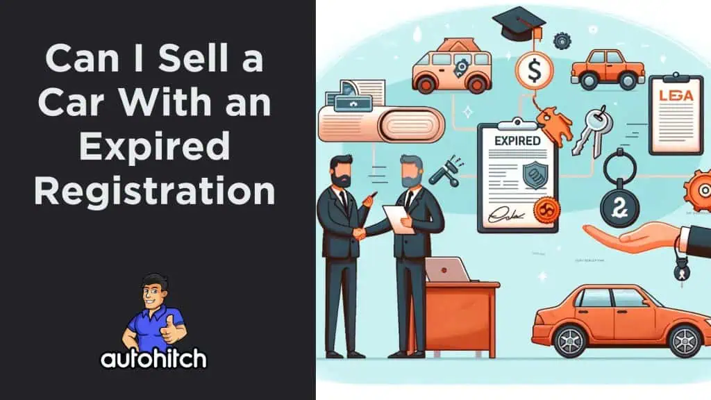 Can You Sell A Car With Expired Registration - EMSEKFLOL.COM