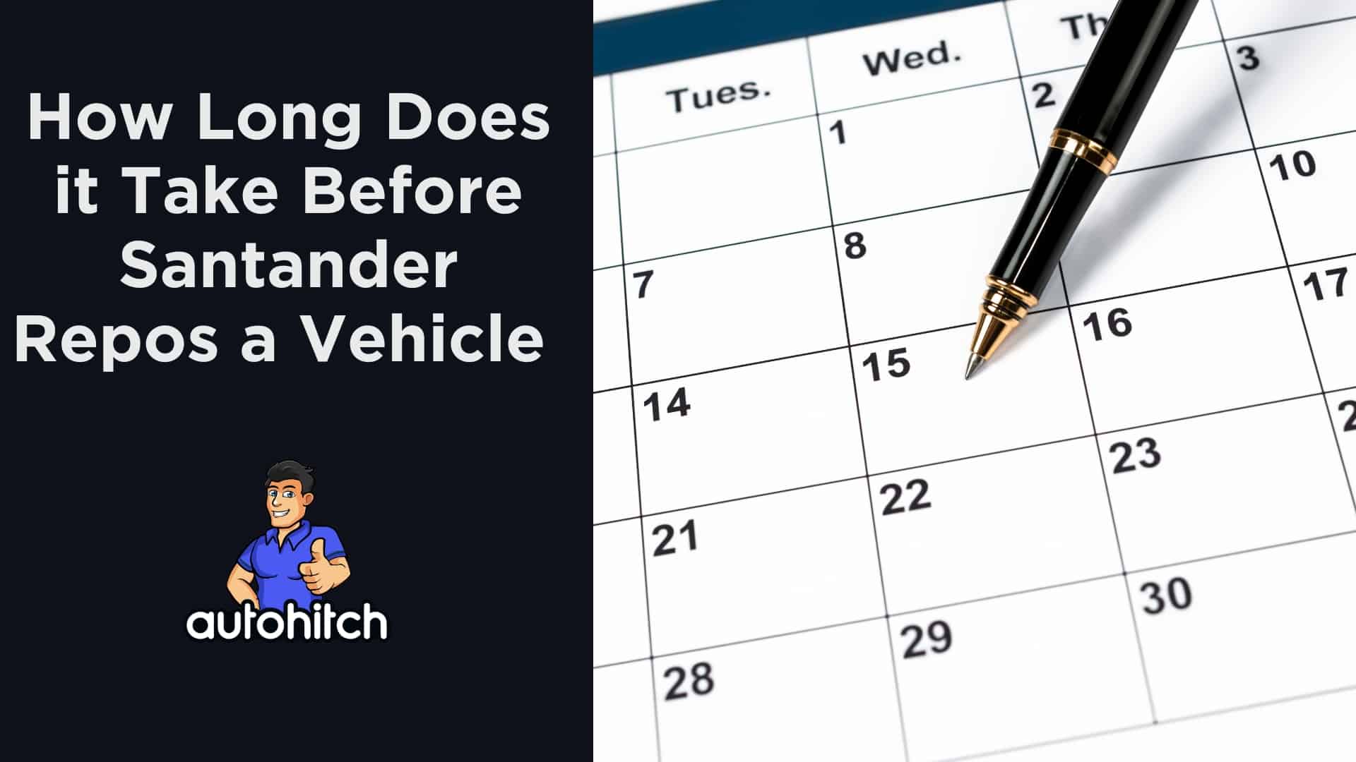 How Long Does It Take Before Santander Repo A Vehicle [2026]