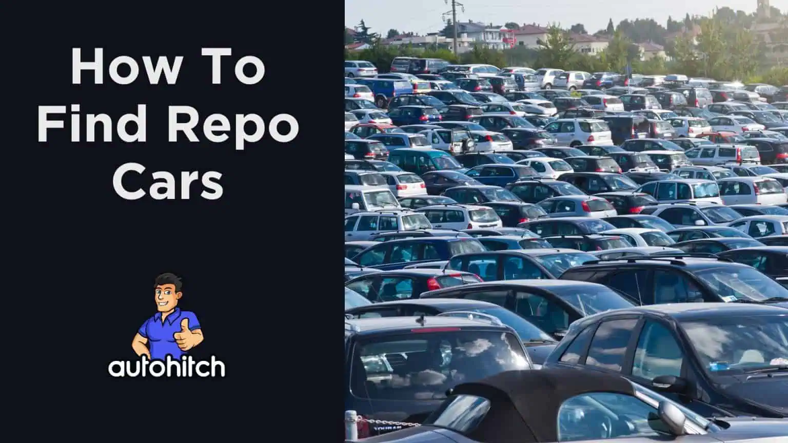 How To Find Repo Cars And Tips For Smart Buying [2024]