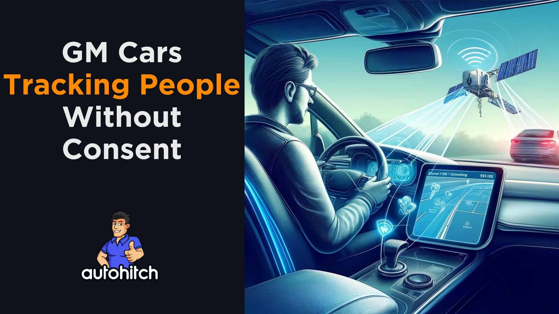 GM Cars Tracking People Without Consent [2025]