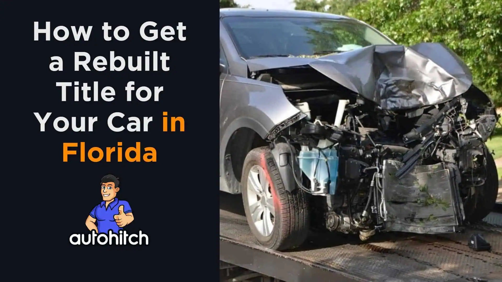 How To Get A Rebuilt Title In Florida [2024]